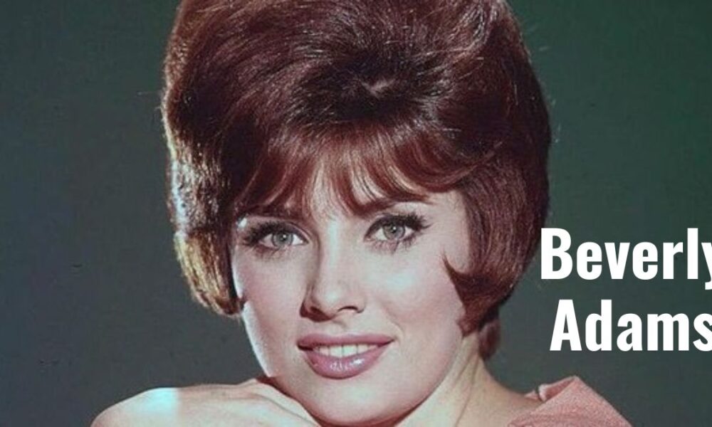 Beverly Adams: The Rise of a Versatile Actress and Author